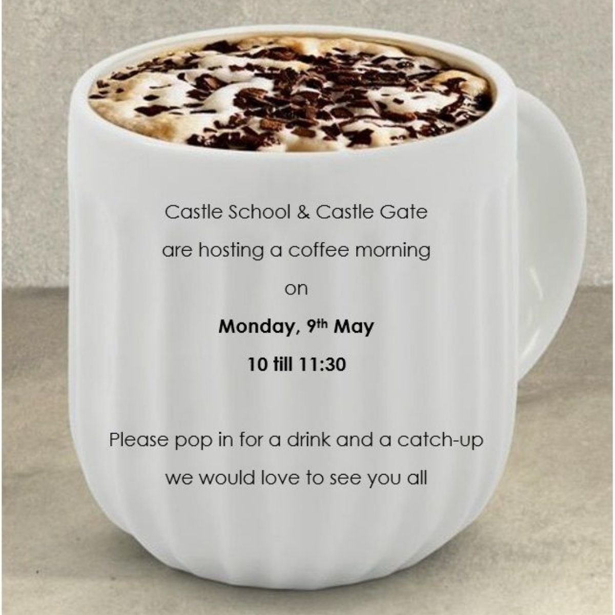 The Castle School - Coffee Morning for parents